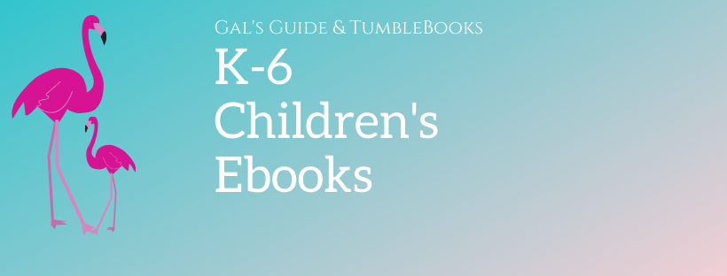 Free Children’s Ebooks Available From TumbleBooks – Gal's Guide