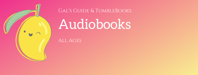 Free Audiobooks Available From TumbleBooks – Gal's Guide