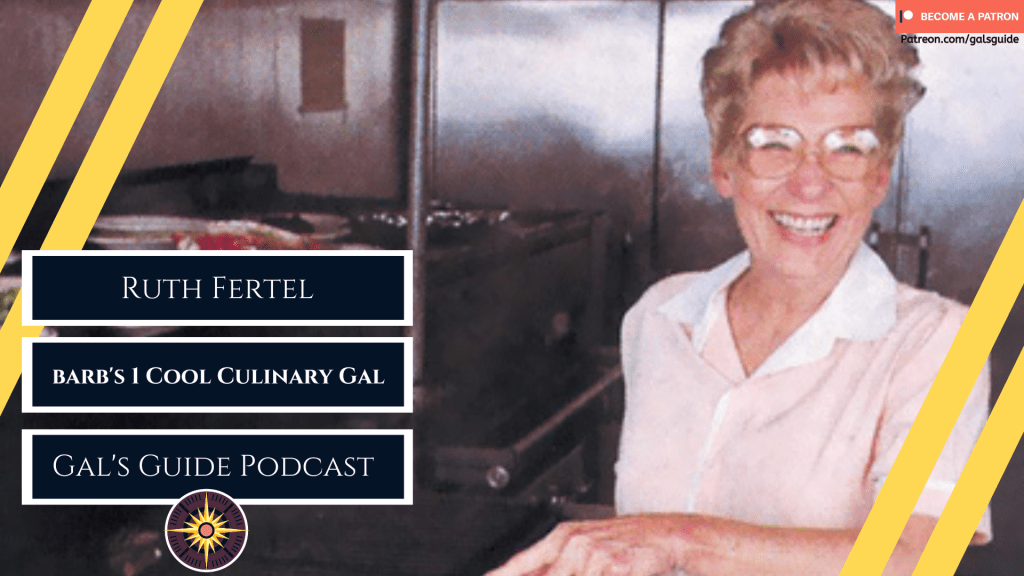 Ruth Fertel – Gals Guide