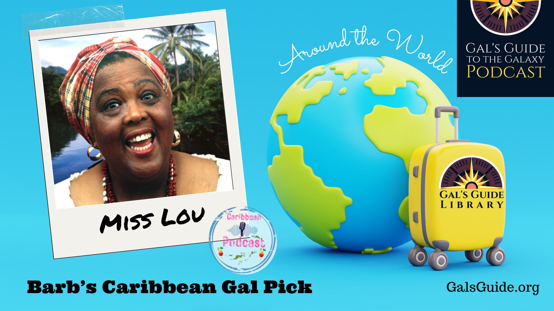 Miss Lou – Gals Guide